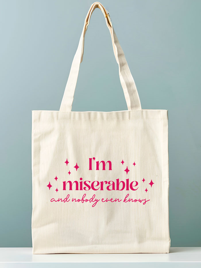 Tote Bag I’m Miserable – Lune Print